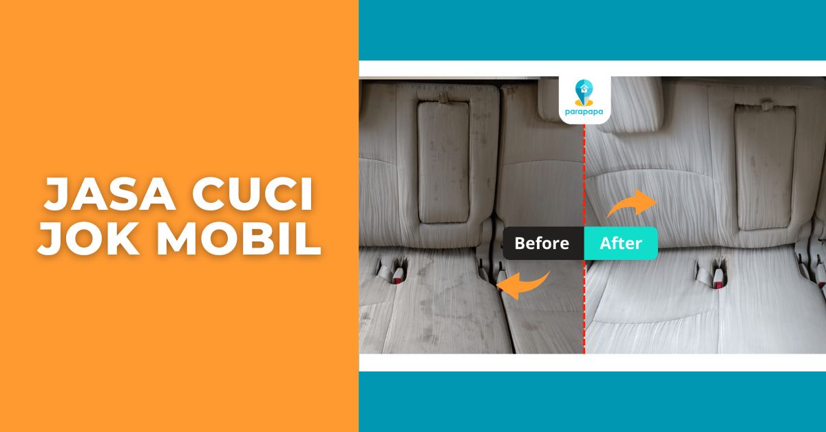 Jasa Cuci Jok Mobil Profesional Terbaik - Bersih Dan Wangi Seperti Baru!