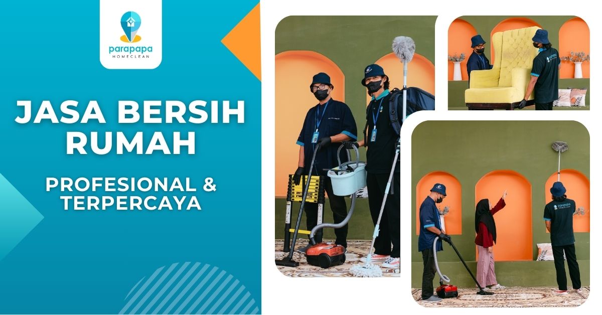 Jasa Bersih Rumah Profesional & Terpercaya