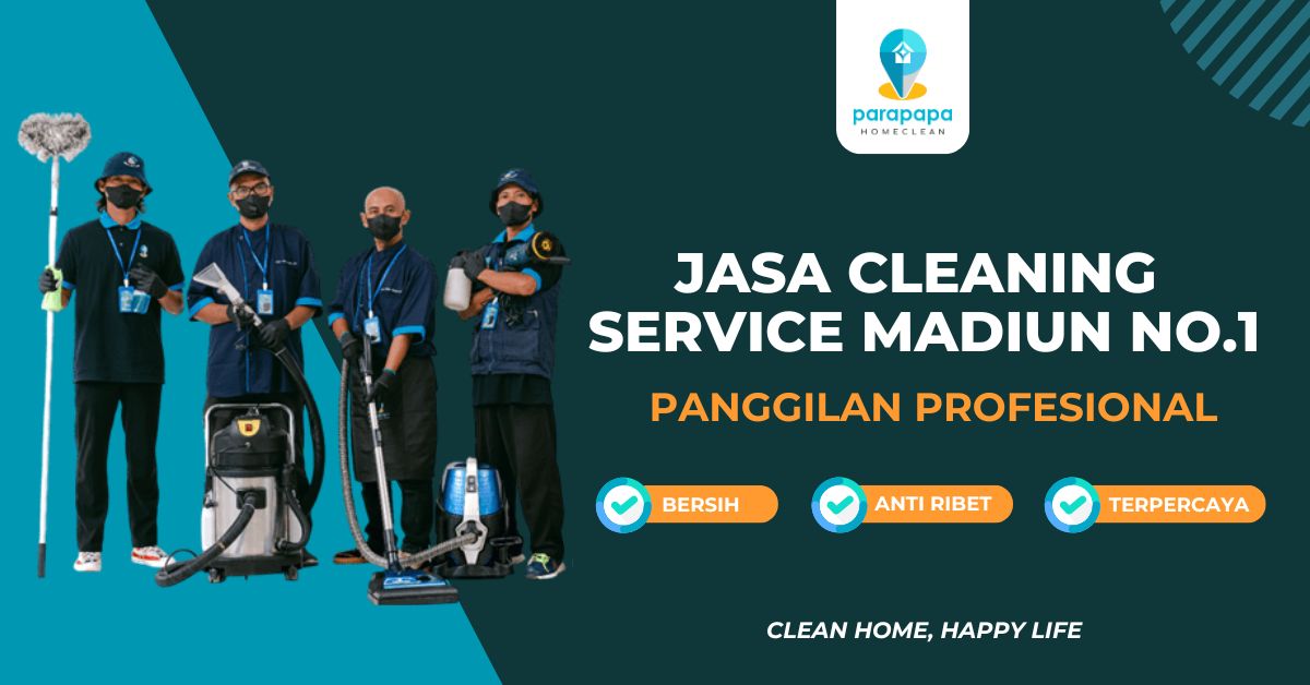 Jasa Cleaning Service Madiun No.1 Panggilan Profesional